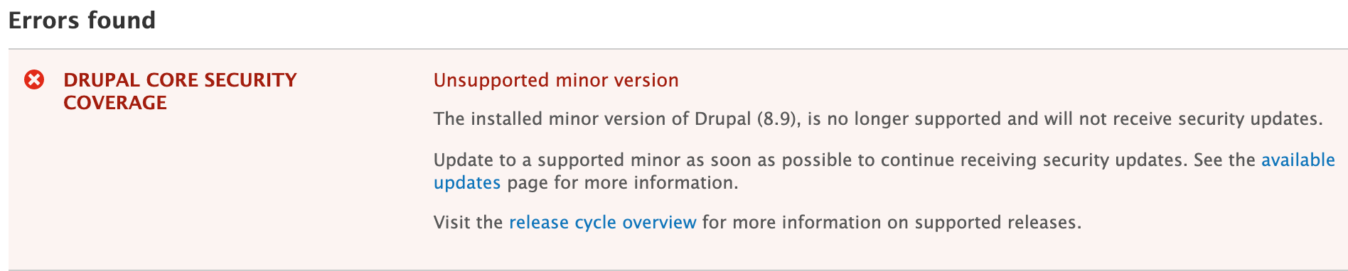 Drupal core should inform the user of the security coverage for the site's installed minor ...
