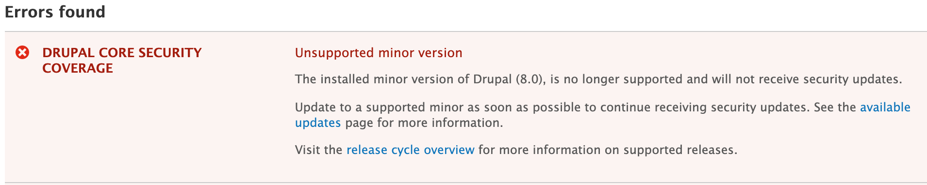 Drupal core should inform the user of the security coverage for the site's installed minor ...