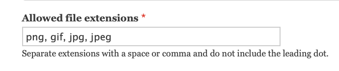 Comma-separate the list of allowed file extensions [#3136578] | Drupal.org