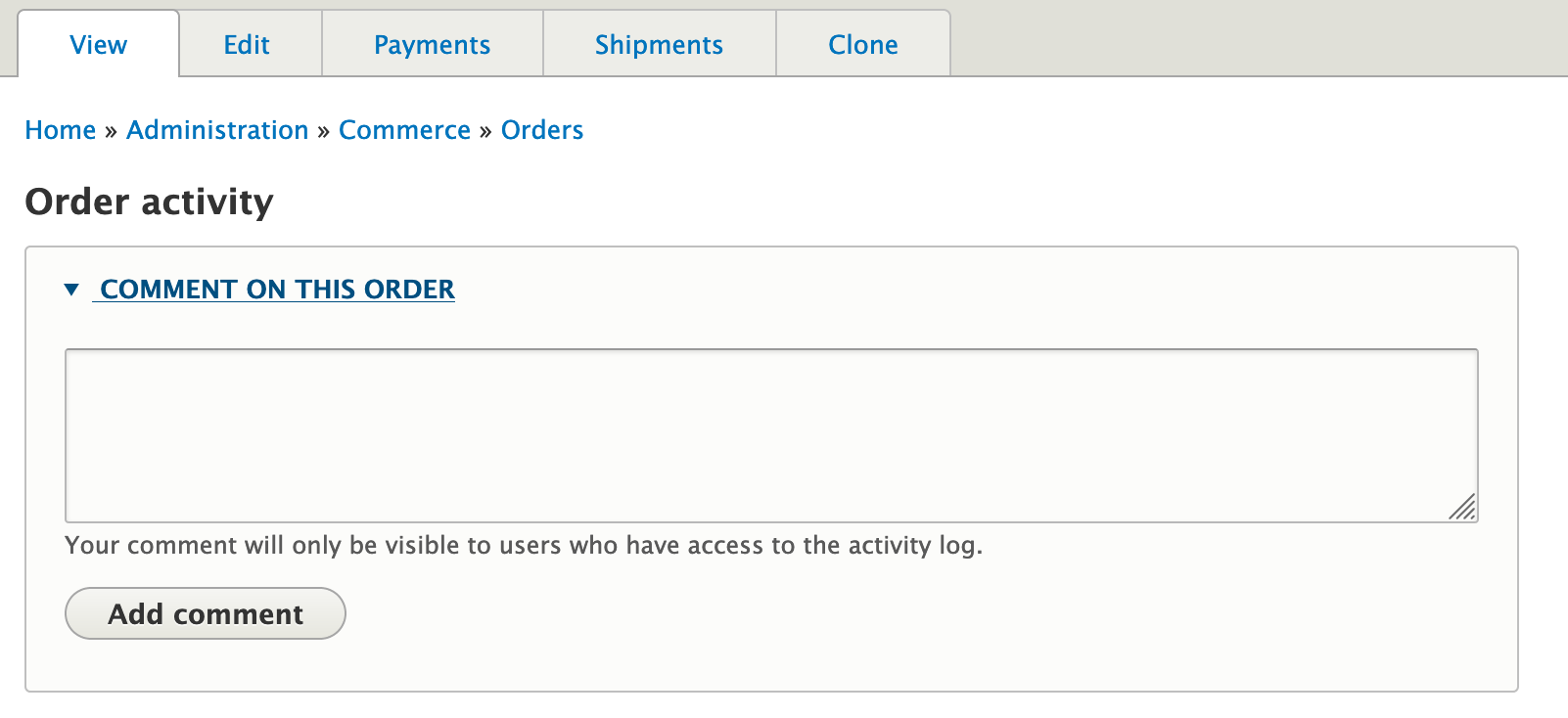 How to Add Order Comment and also Allow to notify customer via email? [#3166853] | Drupal.org
