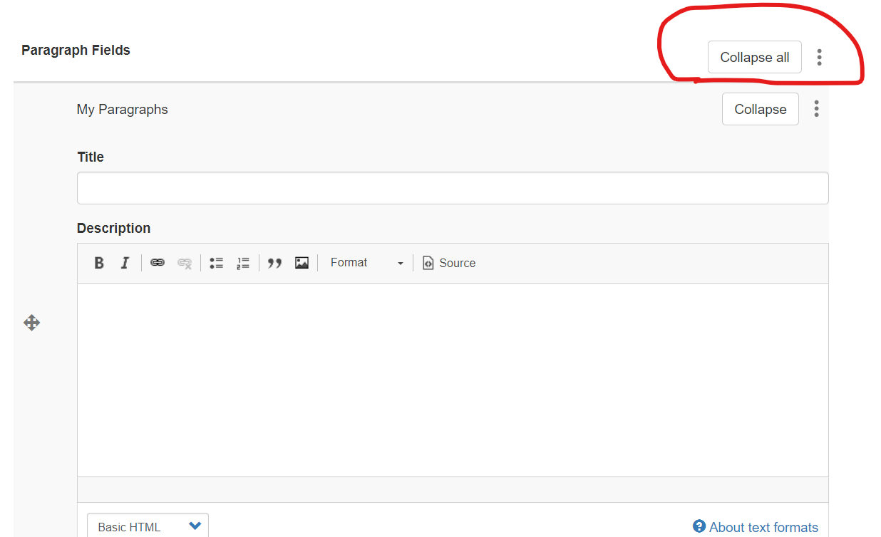 Missing "collapse all" / "edit all" button on paragraphs node edit [#3310276] | Drupal.org