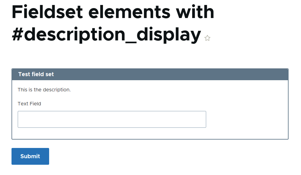 Fieldset elements with #description_display set as before are outputted ...