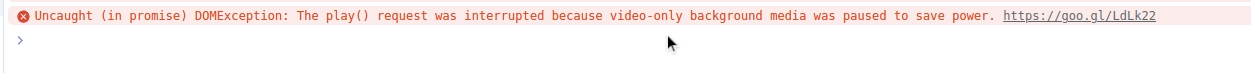 Fix Uncaught (in promise) DOMException: The play() request was ...