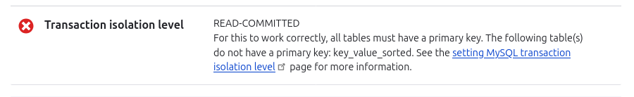 The key_value_sorted table does not have primar key thus will not work well with READ-COMMITTED ...