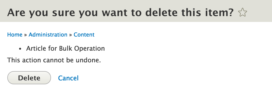 Bulk form actions display action message in the confirmation form [#2400143] | Drupal.org