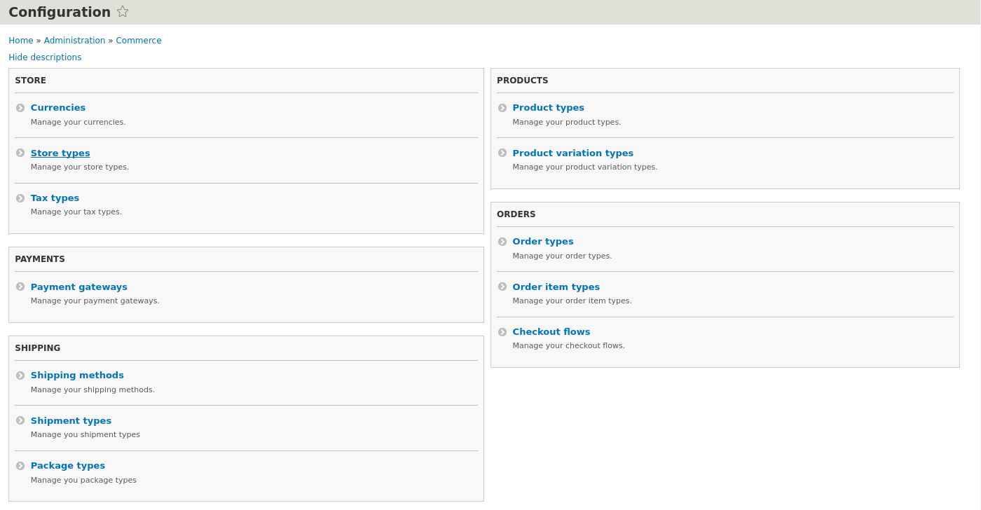 Improve the Commerce configuration UX [#2885483] | Drupal.org
