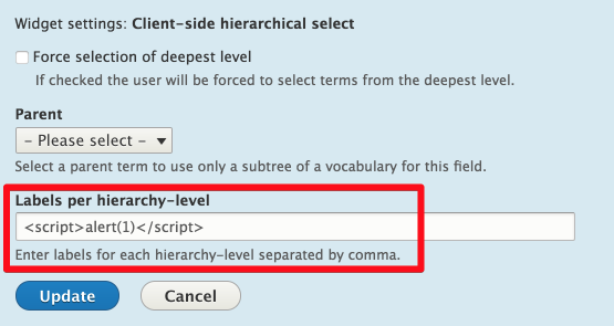 XSS vulnerability in "level_labels" configuration field [#2833531] | Drupal.org
