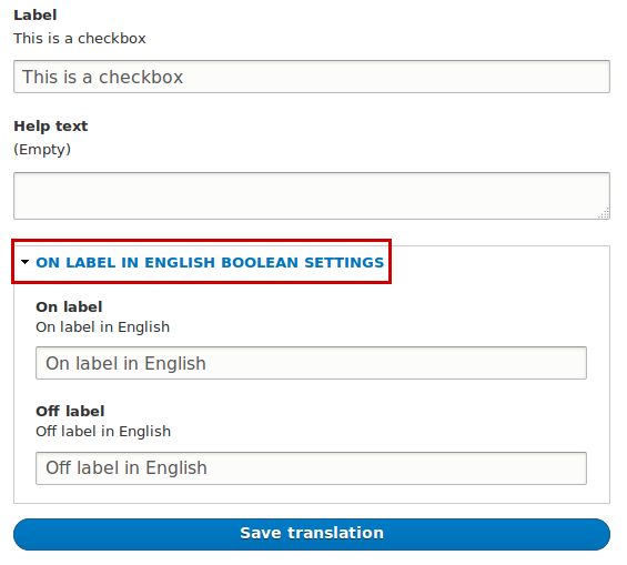 Boolean field "On label" and "Off label" are not translatable [#2609874] | Drupal.org