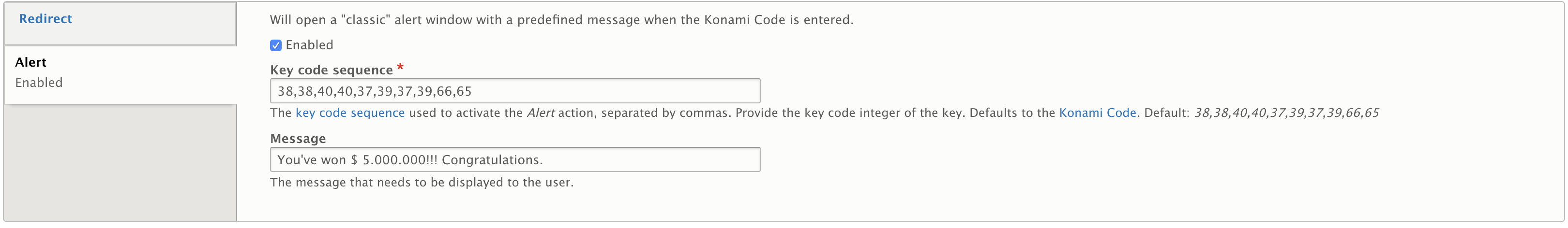 Action: Alert | Konami Code | Drupal Wiki guide on Drupal.org Action: Alert | Konami Code | Drupal Wiki guide on Drupal.org