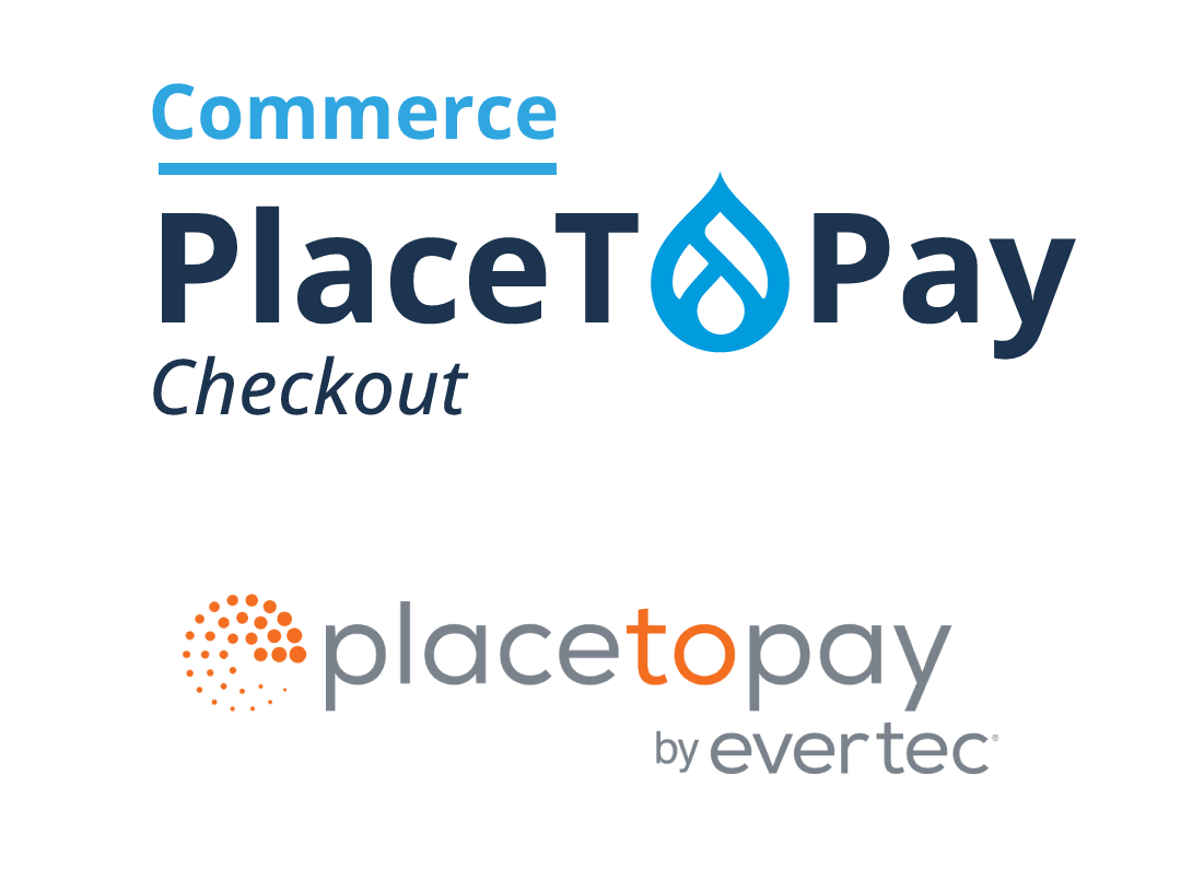 Commerce PlaceToPay Checkout | Drupal.org