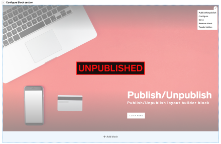 Layout Builder "Publish"/"Unpublish" (Render/No-render) | Drupal.org