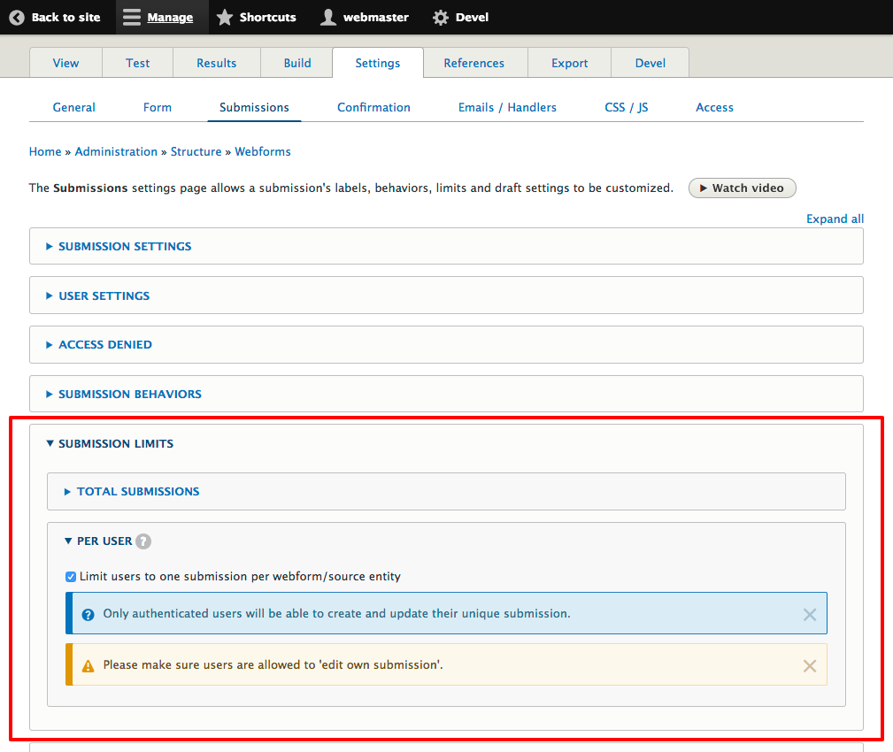 Submission limits can be set to unique (1) for total submissions and user submissions. | Drupal.org